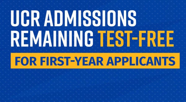 New Students | Apply | Undergraduate Admissions | UC Riverside